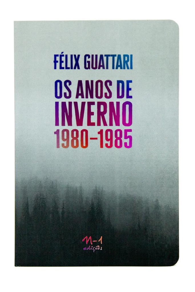 Os anos de inverno: 1980–1985 | n-1 edições